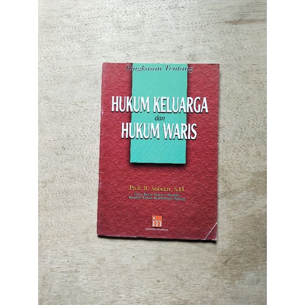 Jual Buku Hukum, Ringkasan Tentang HUKUM KELUARGA dan HUKUM WARIS Karya Prof. R. Subekti, S.H ...