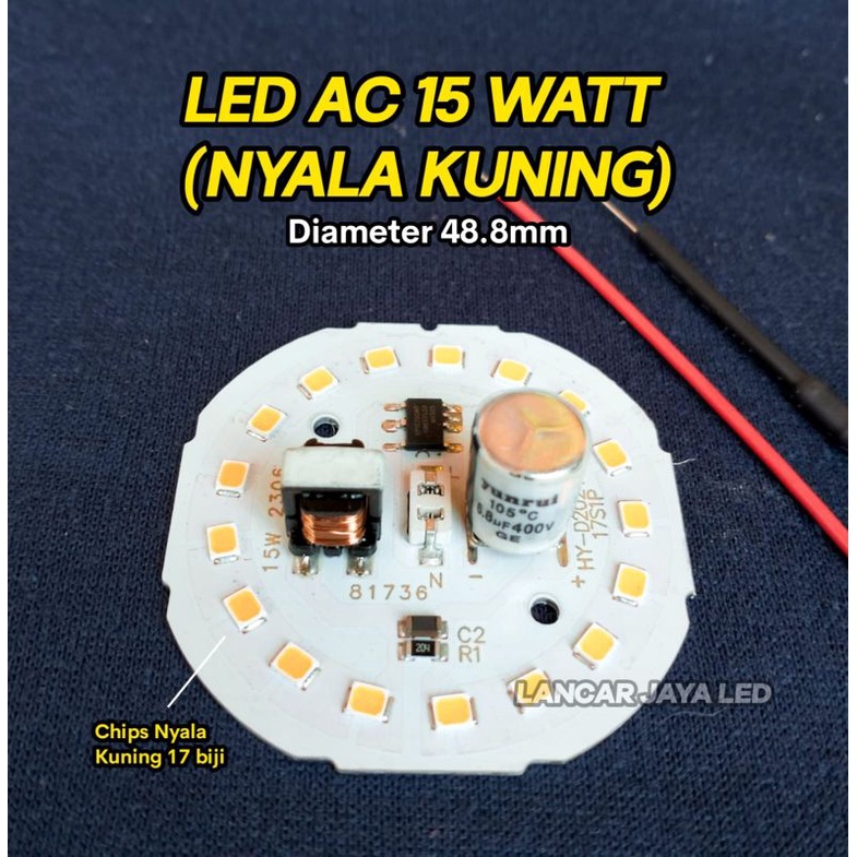 Jual PCB LED AC NYALA KUNING 15W (Warm White) | Shopee Indonesia
