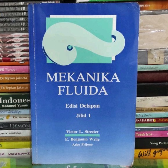 Jual Buku Original MEKANIKA FLUIDA Edisi Delapan Jilid 1 Victor L. Streeter Buku Bekas | Shopee ...