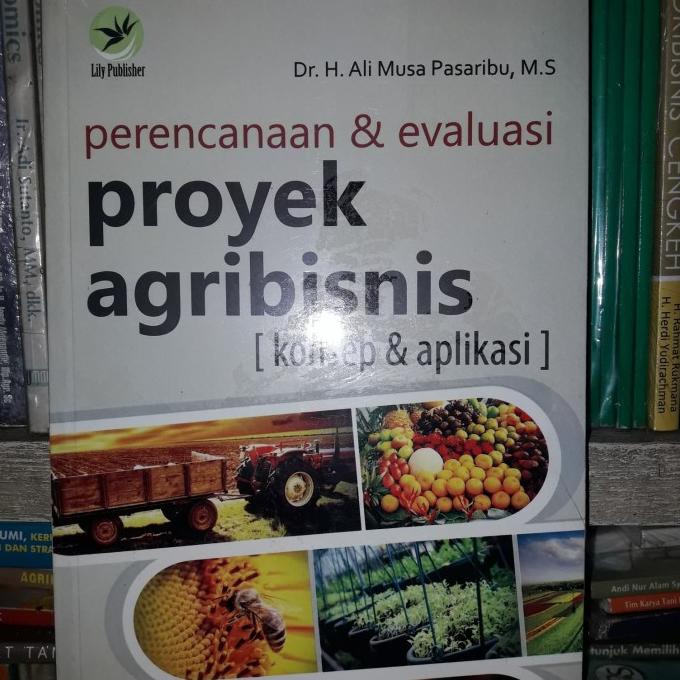 Jual Buku Perencanaan & Evaluasi Proyek Agribisnis Konsep & Aplikasi | Shopee Indonesia