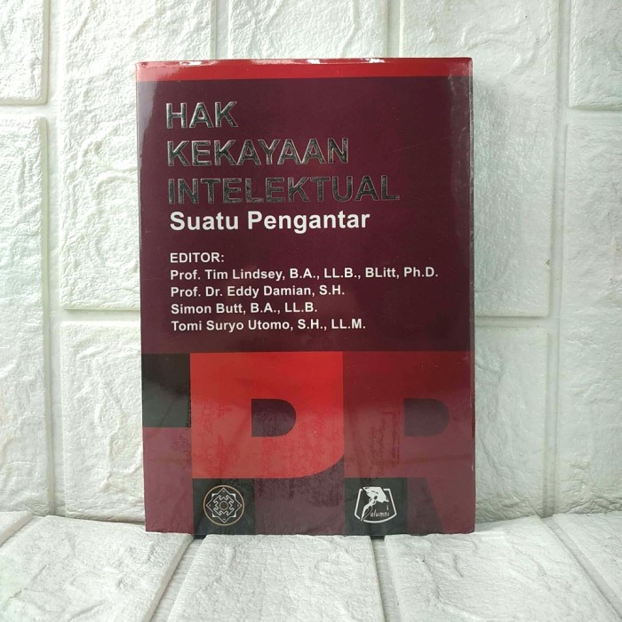 Jual Baru Hak Kekayaan Intelektual Suatu Pengantar Editor : Prof. Tim Lindsay, | Shopee Indonesia