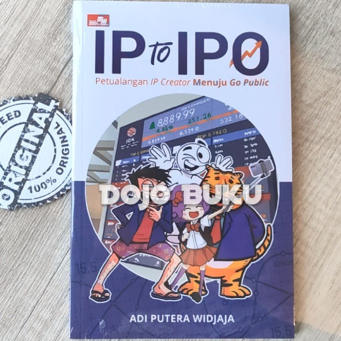 Jual Buku Ip To Ipo - Petualangan Ip Creator Menuju Go Public Adi ...