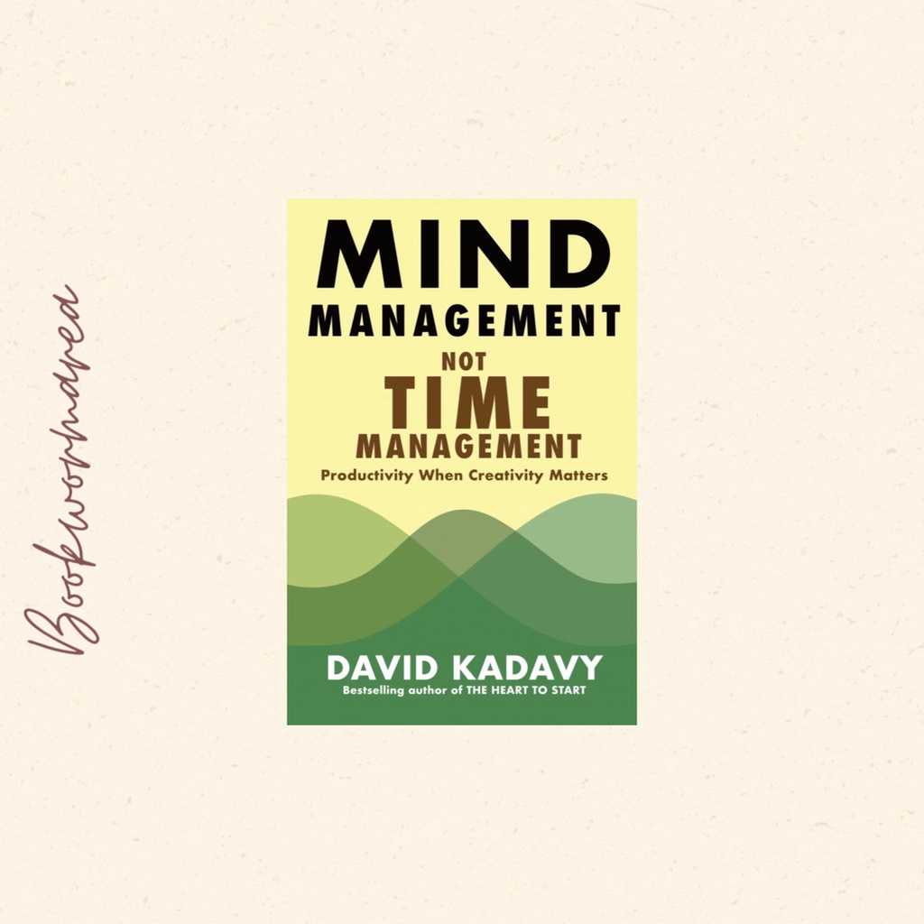 Jual MIND MANAGEMENT NOT TIME MANAGEMENT - DAVID KADAVY | Shopee Indonesia