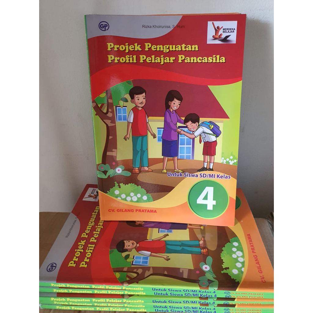 Jual Buku Projek Penguatan Profil Pelajar Pancasila SD/MI Kelas 4 (100% Original) Best Seller ...
