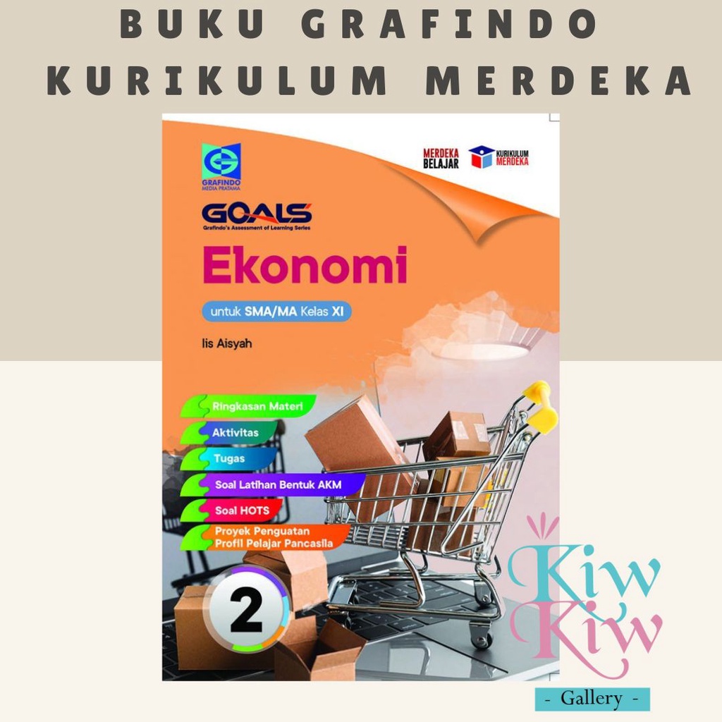 Jual Buku GOALS Ekonomi Kelas 10, 11, 12 SMA/MA Kurikulum Merdeka - Grafindo | Shopee Indonesia