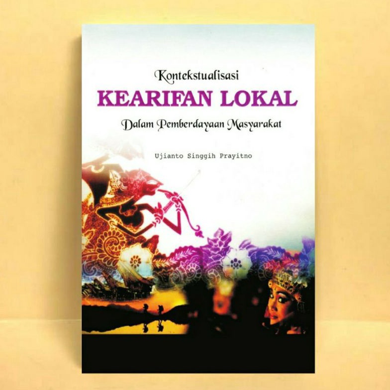 Jual ugvi -36 Kontekstualisasi Kearifan Lokal Dalam Pemberdayaan Masyarakat - Ujianto Singgih ...