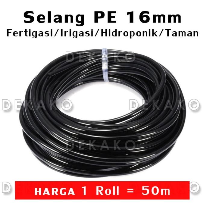 Jual Selang Pe Irigasi 16 Mm 1 Roll 50 Meter - Irigasi/Hidroponik/Taman ...
