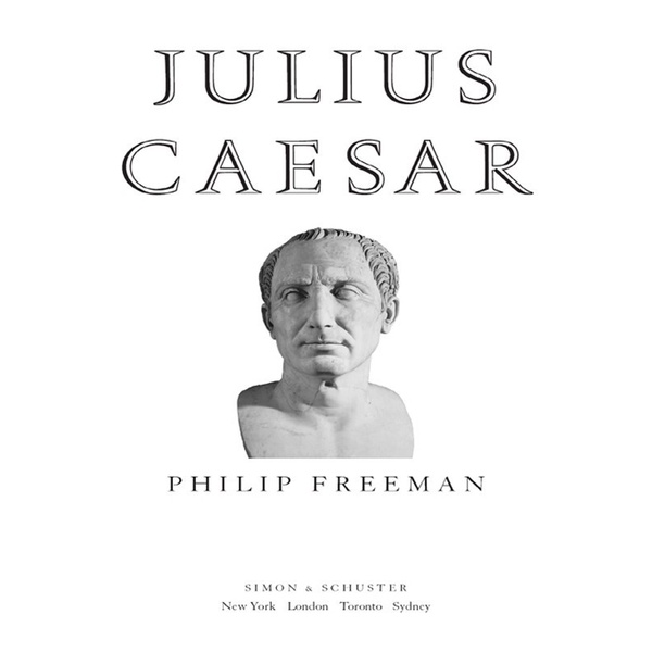 Jual MUST HAVE!! BUKU JULIUS CAESAR - PHILIP FREEMAN - 2008 TERLARIS ...