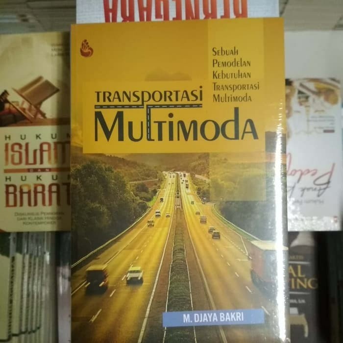 Jual Bestseller Transportasi Multimoda Sebuah Pemodelan Kebutuhan ...