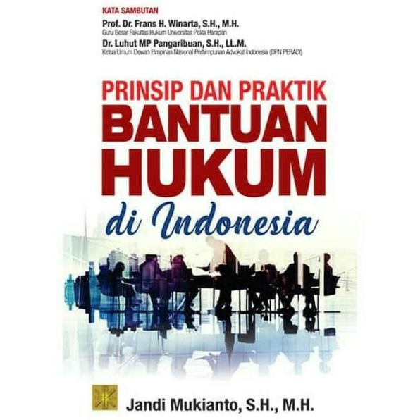 Jual HOT SALE!!! READY STOCK PRINSIP DAN PRAKTIK BANTUAN HUKUM DI INDONESIA EDISI TERBARU ...
