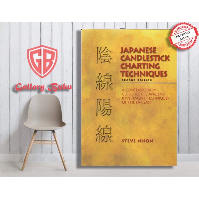 Jual Buku Japanese Candlestick Charting Techniques By Steve Nison-JR ...