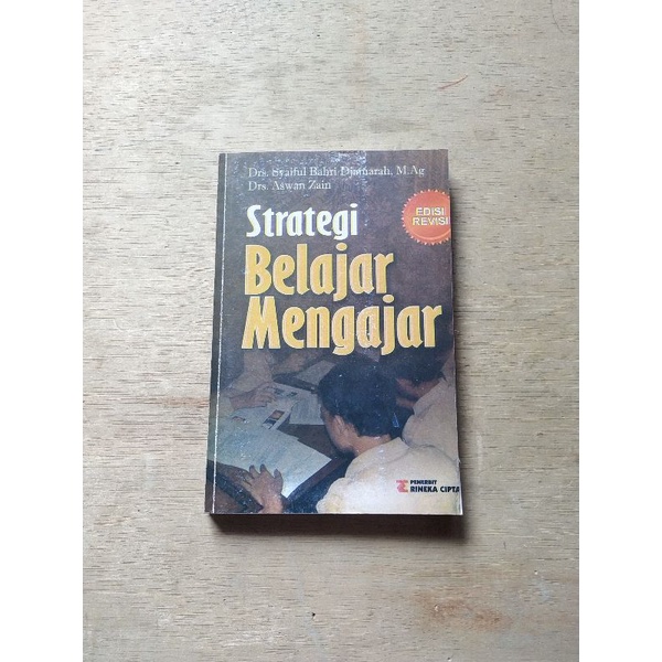 Jual Buku Pendidikan, Strategi BELAJAR MENGAJAR Edisi Revisi Karya Drs. Syaiful Bahri Djamarah ...