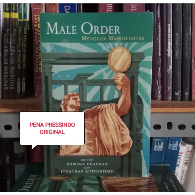 Jual BUKU MALE ORDER MENGUAK MASKULINITAS - ROWENA CHAPMAN | Shopee ...