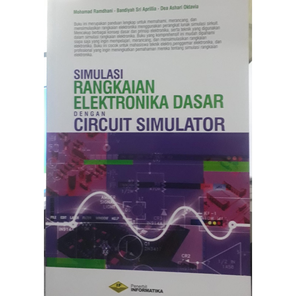 Jual BUKU SIMULASI RANGKAIAN ELEKTRONIKA DASAR DENGAN CIRCUIT SIMULATOR ...