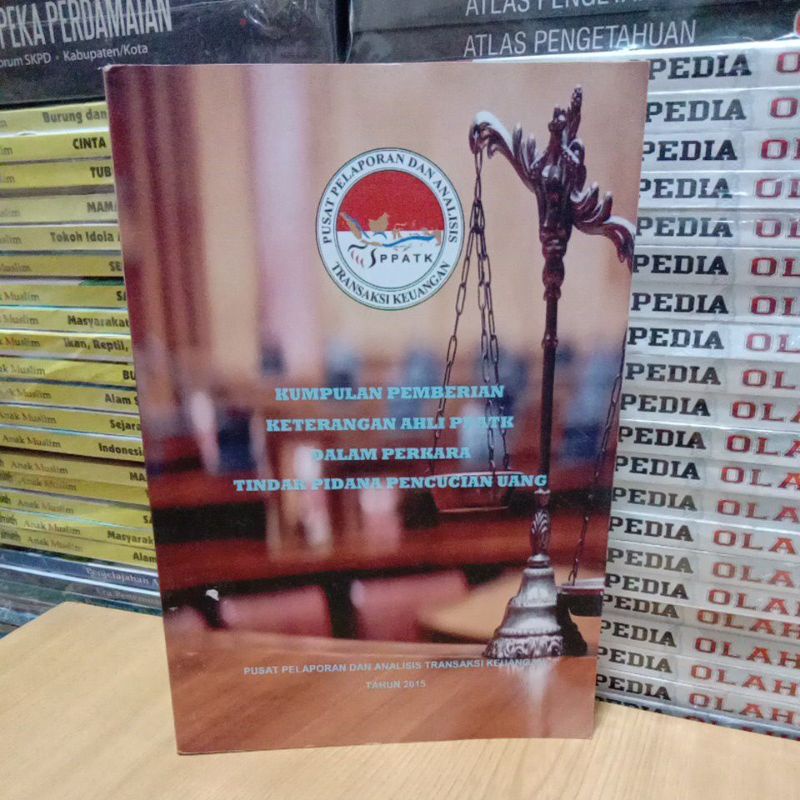 Jual Buku Original KUMPULAN PEMBERIAN KETERANGAN AHLI PPATK DALAM ...