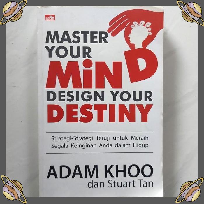 Jual buku master your mind design your destiny by adam khoo and stuart ...