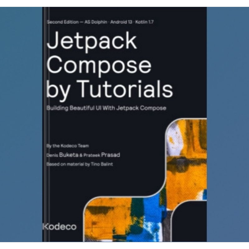 Jual Buku Jetpack Compose by Tutorials (Second Edition): Building Beautiful UI With Jetpack ...