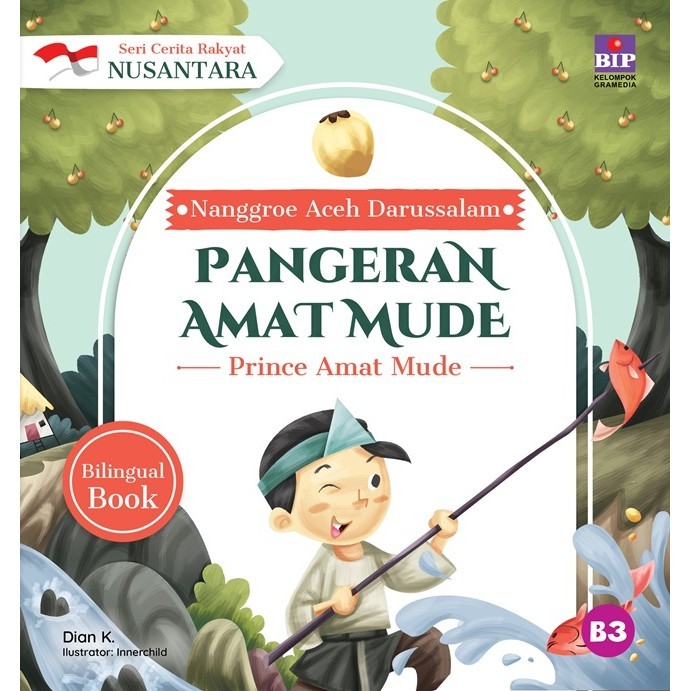 Jual Seri Cerita Rakyat Nusantara Nanggroe Aceh Darussalam: Pangeran Amat Mude | Shopee Indonesia