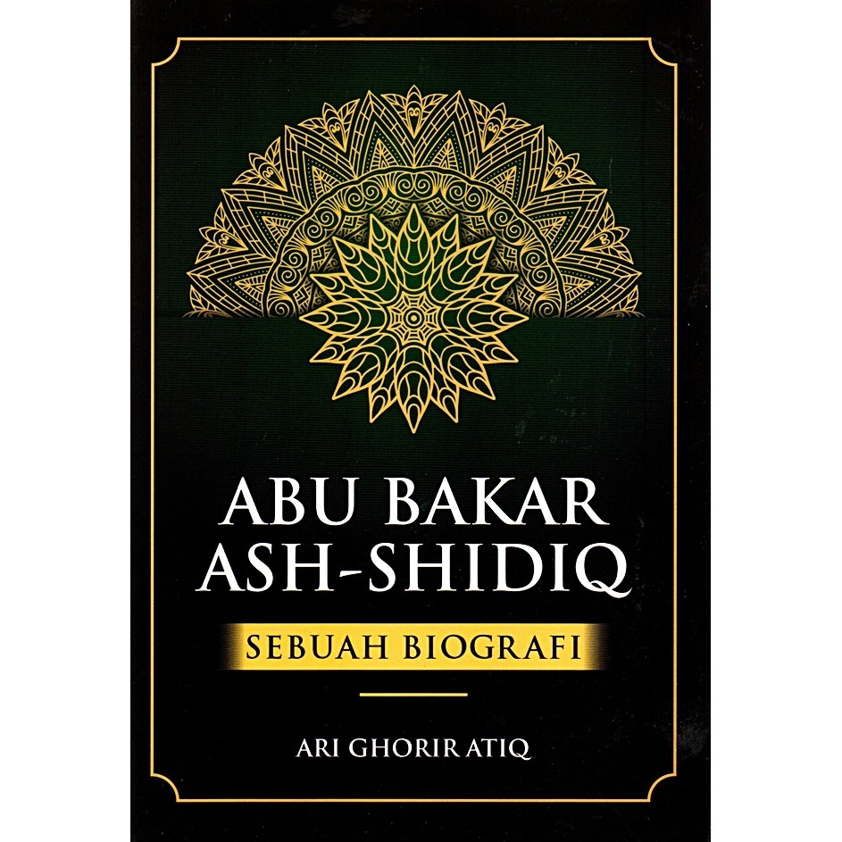 Jual Abu Bakar Ash-Shidiq: Sebuah Biografi | Shopee Indonesia