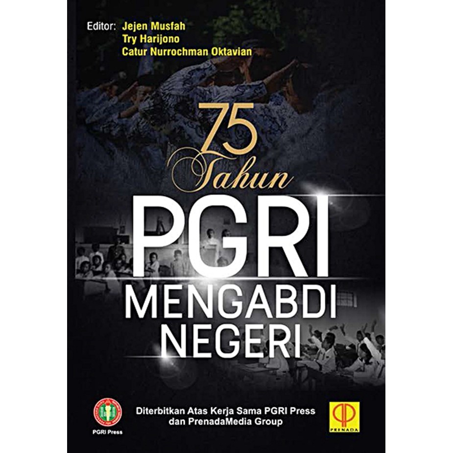 Jual 75 Tahun PGRI Mengabdi Negeri | Shopee Indonesia