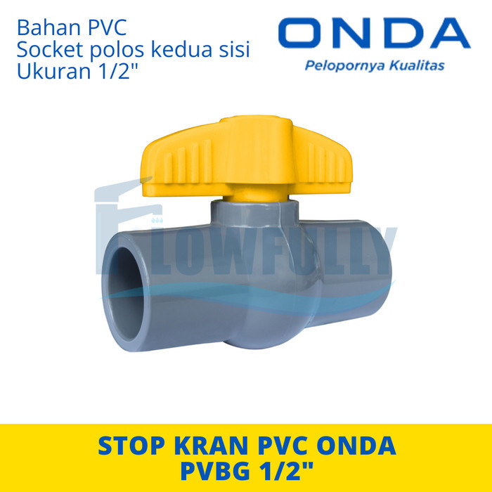 Jual BALL VALVE PVBG 1/2 ONDA POLOS STOP KRAN PVC 1/2 inch | Shopee ...