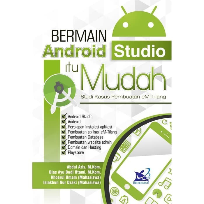 Jual Buku Bermain Android Studio Itu Mudah Studi Kasus Pembuatan ...