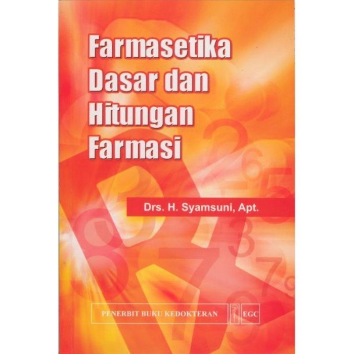 Jual New Buku Farmasetika Dasar & Hitungan Farmasi (Djkt) Mdn | Shopee Indonesia