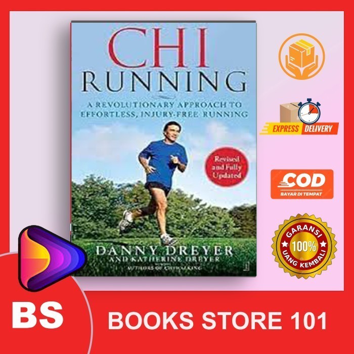 Jual CHIrunning: A Revolutionary Approach to Effortless by Danny Dreyer ...