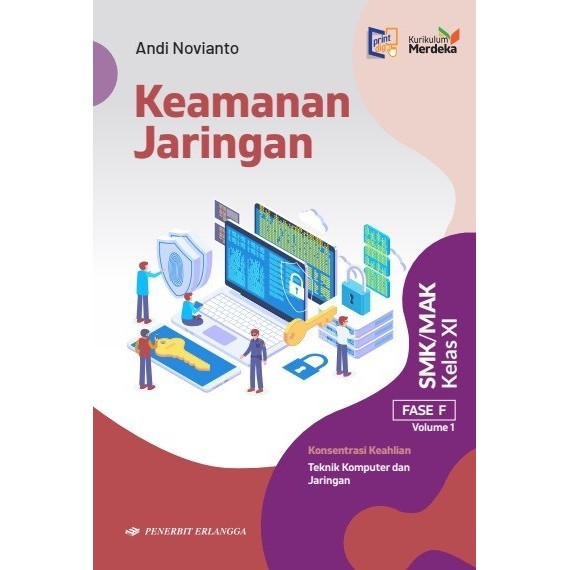 Jual 0050030230 - BUKU ERLANGGA (ORIGINAL) KEAMANAN JARINGAN KK TKJ SMK FASE F KELAS 11 VOLUME 1 ...