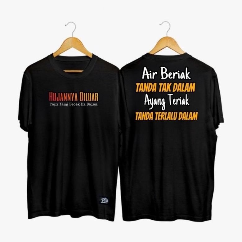 Jual Limited Kaos Premium Kata Air Beriak Tanda Tak Dalam Ayang Teriak ...