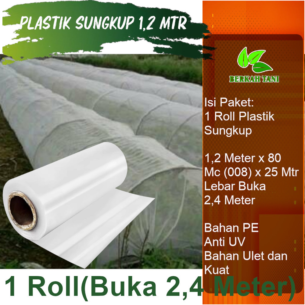 Jual Plastik Sungkup Plastik Cor Plastik UV 1,2 Meter Panjang 25 Meter ...