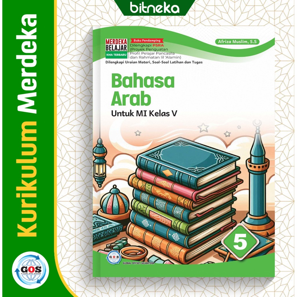 Jual Buku Siswa GOS Bahasa Arab SDI/MI Kelas 5 K-Merdeka KMA-450 - Global Offset Sejarahtera ...