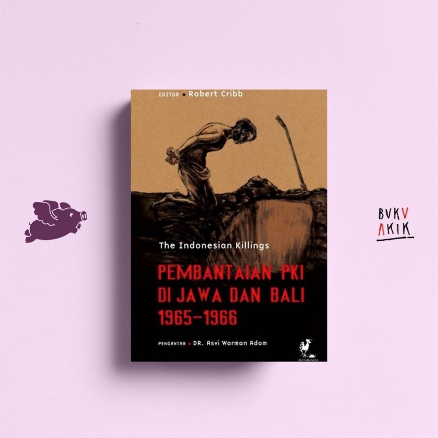 Jual Pembantaian PKI di Jawa dan Bali 1965-1966 -Robert Cribb (editor ...