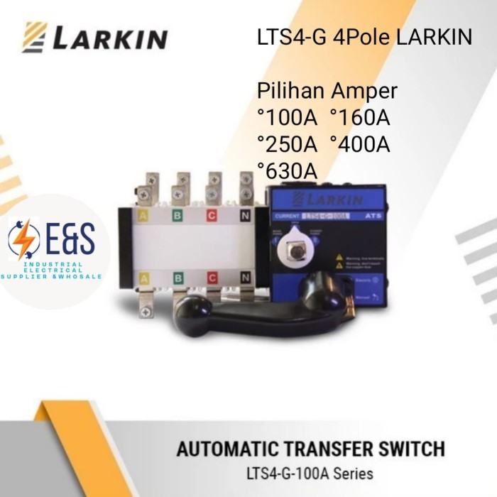 Jual LTS4-G ATS 4P 100A 160A 250A 400A 630A Cos Motorized LARKIN / LTS4 G | Shopee Indonesia