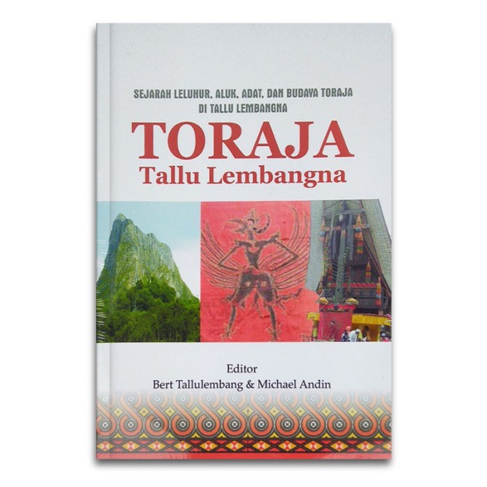 Jual Bestseller Buku Toraja Tallu Lembangna - Sejarah Leluhur Aluk Adat Dan Budaya | Shopee ...