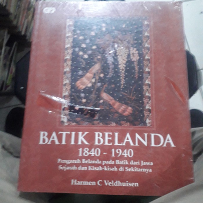 Jual [New] Batik Belanda 1840_1940By Harmen C Veldhuisen Berkualitas ...