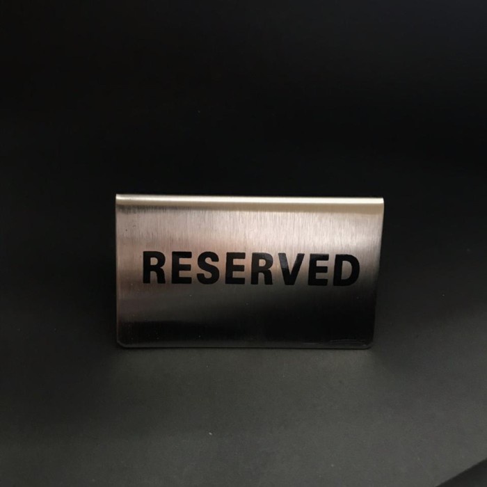 Jual RESERVED RESERVE SIGN PLAT RESERVASI RESTAURANT STAINLESS STEEL ...