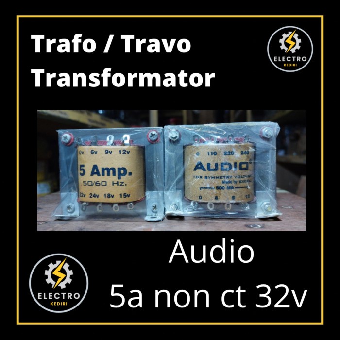 Jual Trafo 5A Non Ct32V Audio Travo 5A Non Ct 32V Merk Audio Trafo Best ...