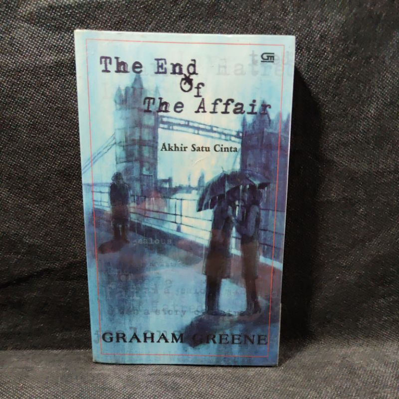 Jual Buku The End of The Affair, Graham Greene, Gramedia. | Shopee ...