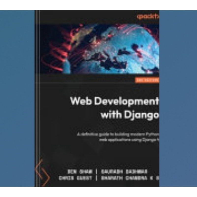 Jual Buku Web Development with Django: A definitive guide to building modern Python web ...
