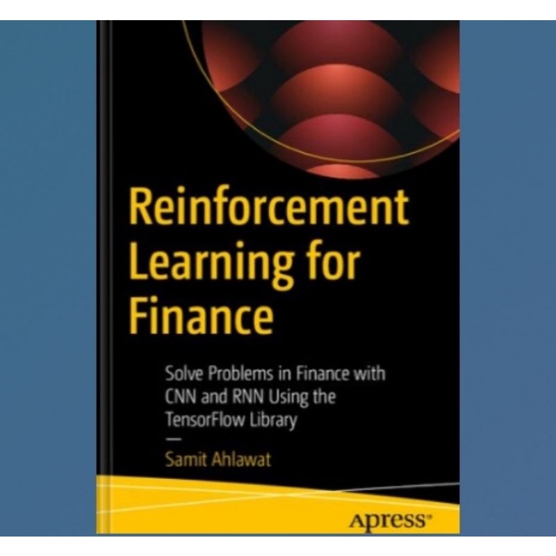 Jual Buku Reinforcement Learning for Finance: Solve Problems in Finance with CNN and RNN Using ...