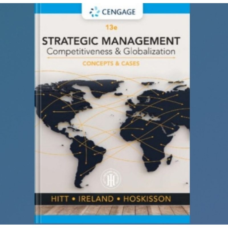 Jual Buku Strategic Management: Concepts and Cases: Competitiveness and Globalization, 13e ...
