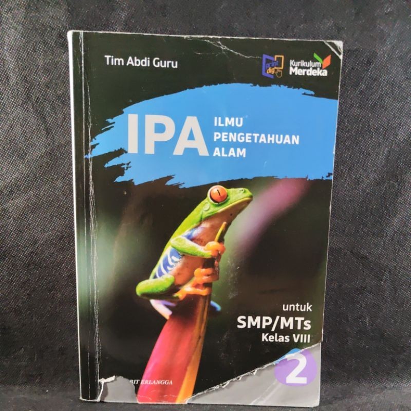 Jual Buku IPA Ilmu Pengetahuan Alam, kelas 8, VIII, SMP/MTS, (Cover ada Robek),Penerbit Erlangga ...