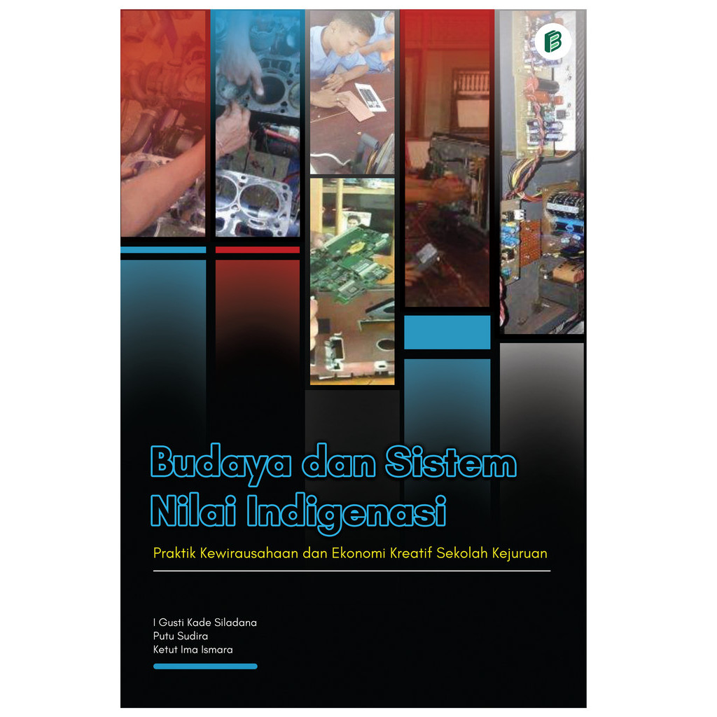 Jual Budaya dan Sistem Nilai Indigenasi : Praktik Kewirausahaan dan ...