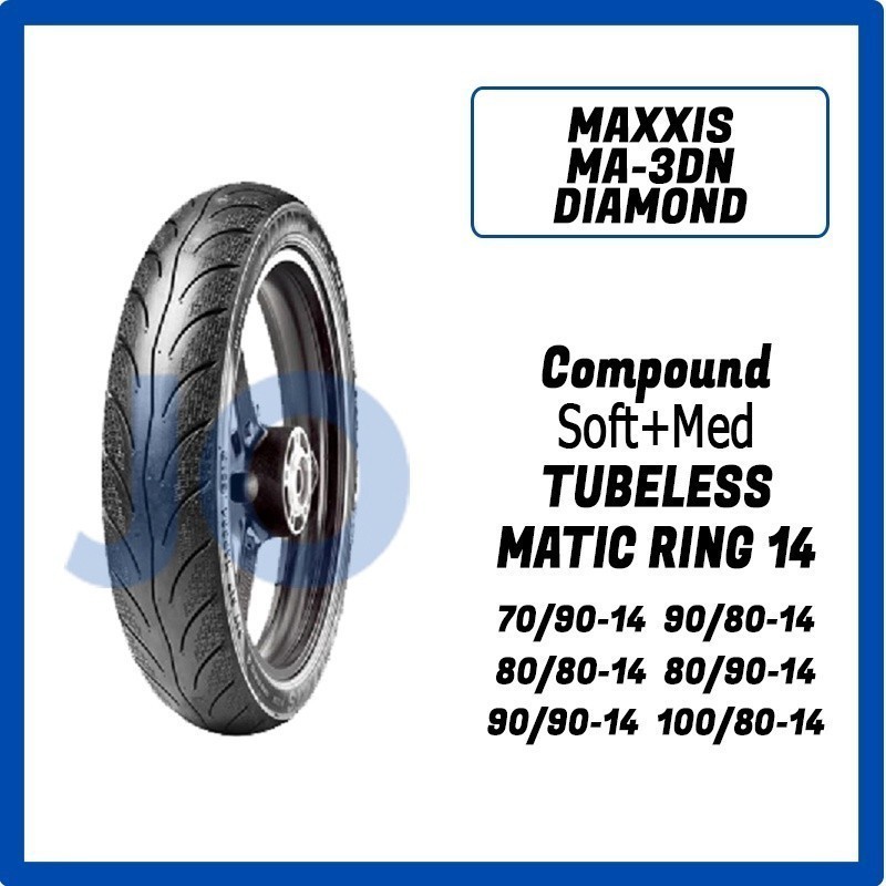 Jual JAGAT BAN MAXXIS DIAMOND MA-3DN - TUBELESS SCOOTER MATIC RING 14 ...