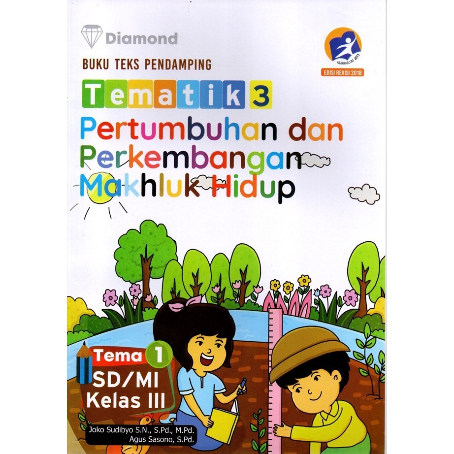 Jual Buku Teks Pendamping Tematik 3 Tema 1: Pertumbuhan Dan Perkembangan Makhluk hidup | Shopee ...