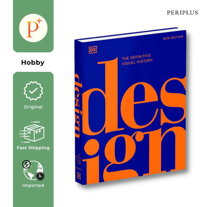 Jual Design : The Definitive Visual History - 9780241631782 | Shopee ...