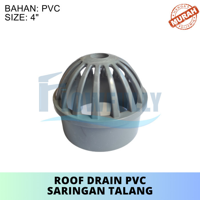 Jual ROOF DRAIN PVC 4 INCH SARINGAN TALANG DAK AFUR DRAINASE ATAP ...