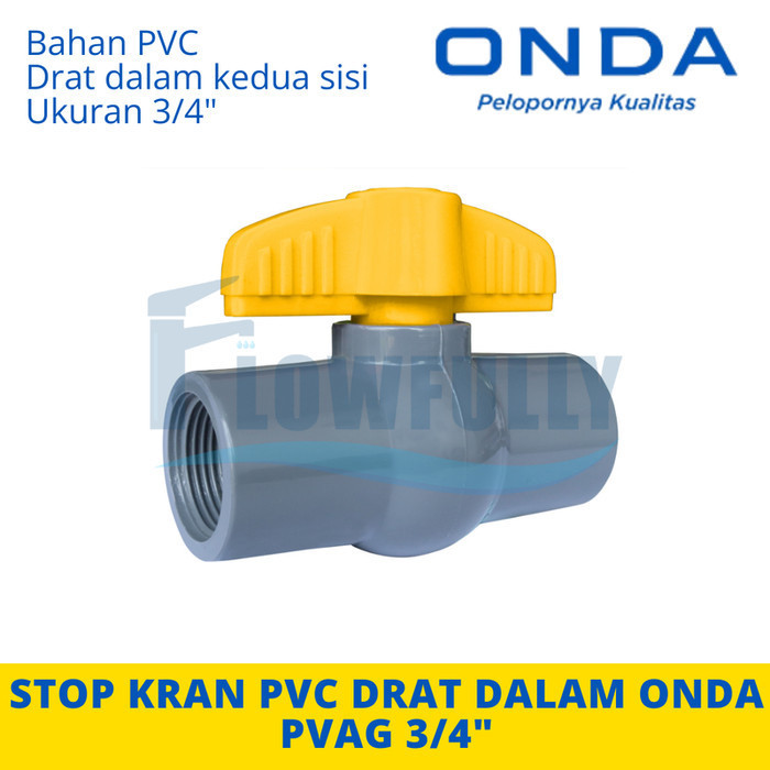 Jual BALL VALVE STOP KRAN PVC DRAT 3/4 inch ONDA PVAG 3/4 | Shopee ...