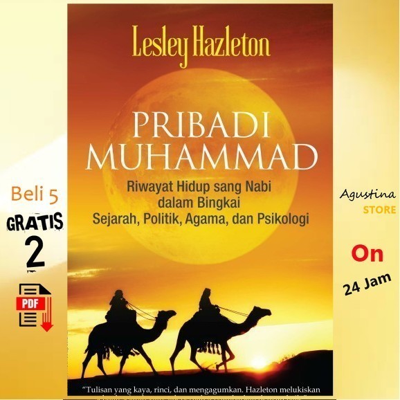 Jual Pribadi Muhammad Riwayat Hidup sang Nabi dalam Bingkai Sejarah, Politik, Agama, dan ...